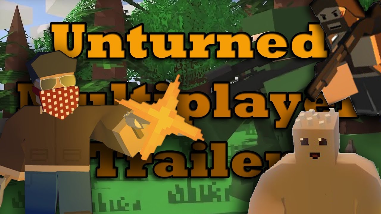 Honest Unturned Multiplayer Trailer - YouTube