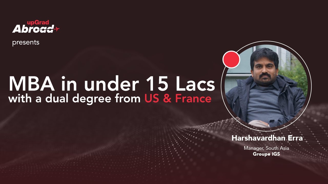 MBA in under 15 Lacs with a dual degree from US and France || upGrad ...