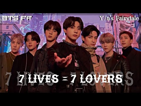 𝟕 𝐋𝐈𝐕𝐄𝐒 = 𝟕 𝐋𝐎𝐕𝐄𝐑𝐒 || BTS OT7 FF || Part 4 - YouTube