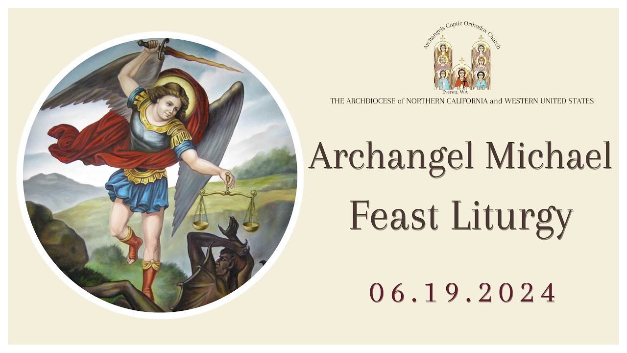ACOC Everett - WA Archangel Michael Feast Divine Liturgy 06/19/2024 ...