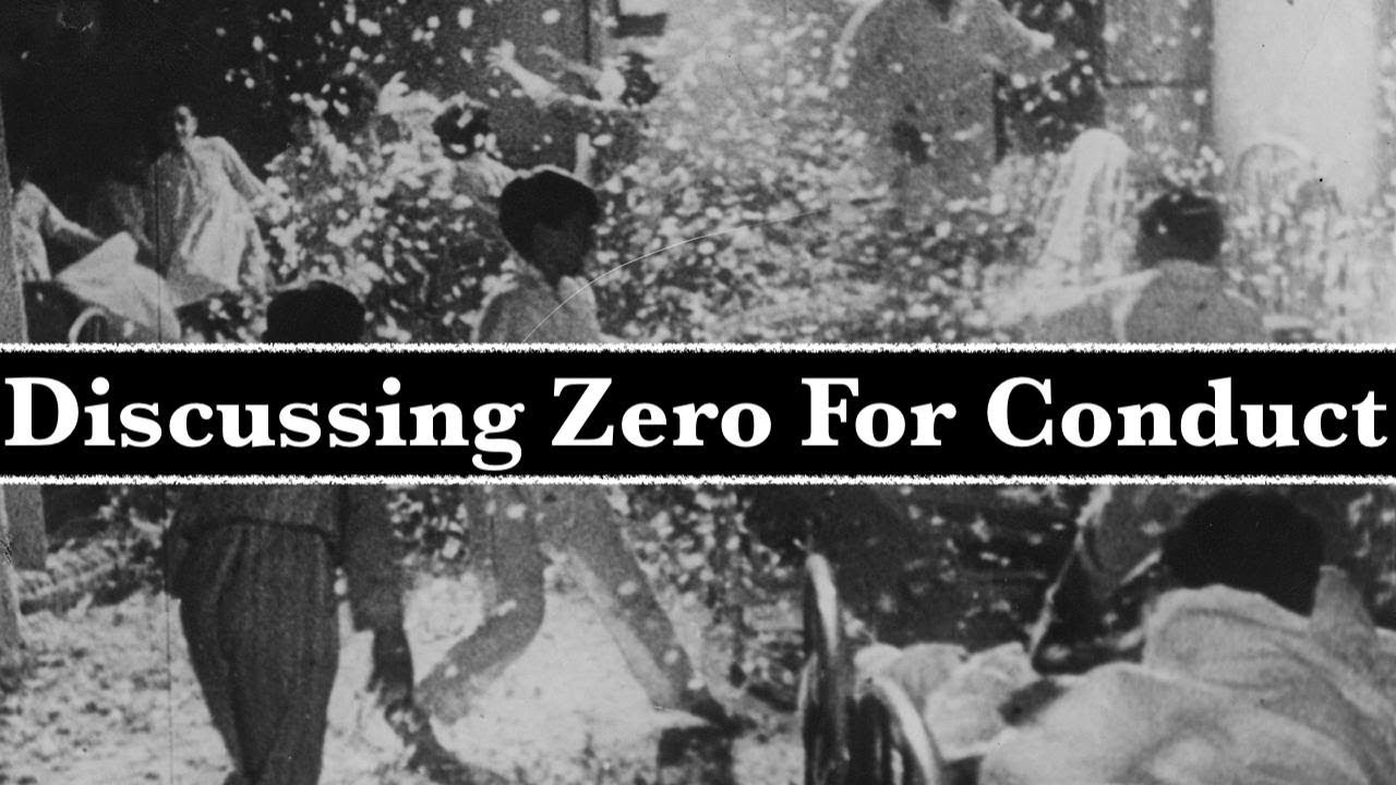 Discussing Zero For Conduct (Jean Vigo Analysis) - YouTube