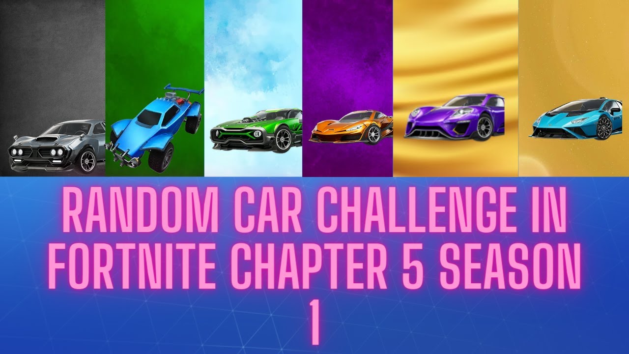 Random car challenge in Fortnite chapter 5 season 1 - YouTube