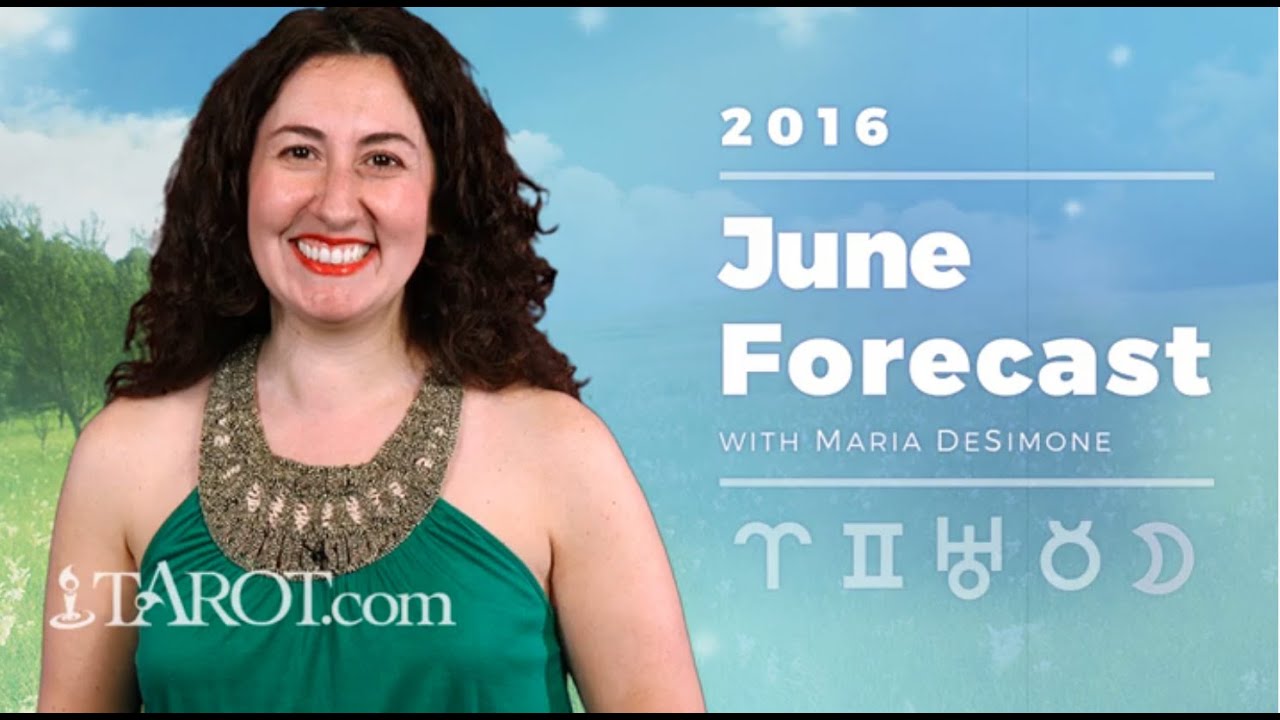 June 2016 Horoscope with Maria DeSimone - YouTube
