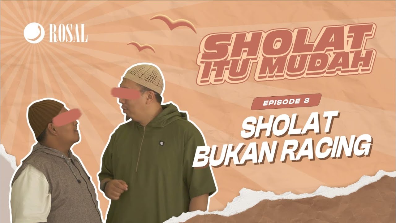 APA ITU TUMA'NINAH | ROSAL TV Official #sholat #rosal #rompisholat # ...