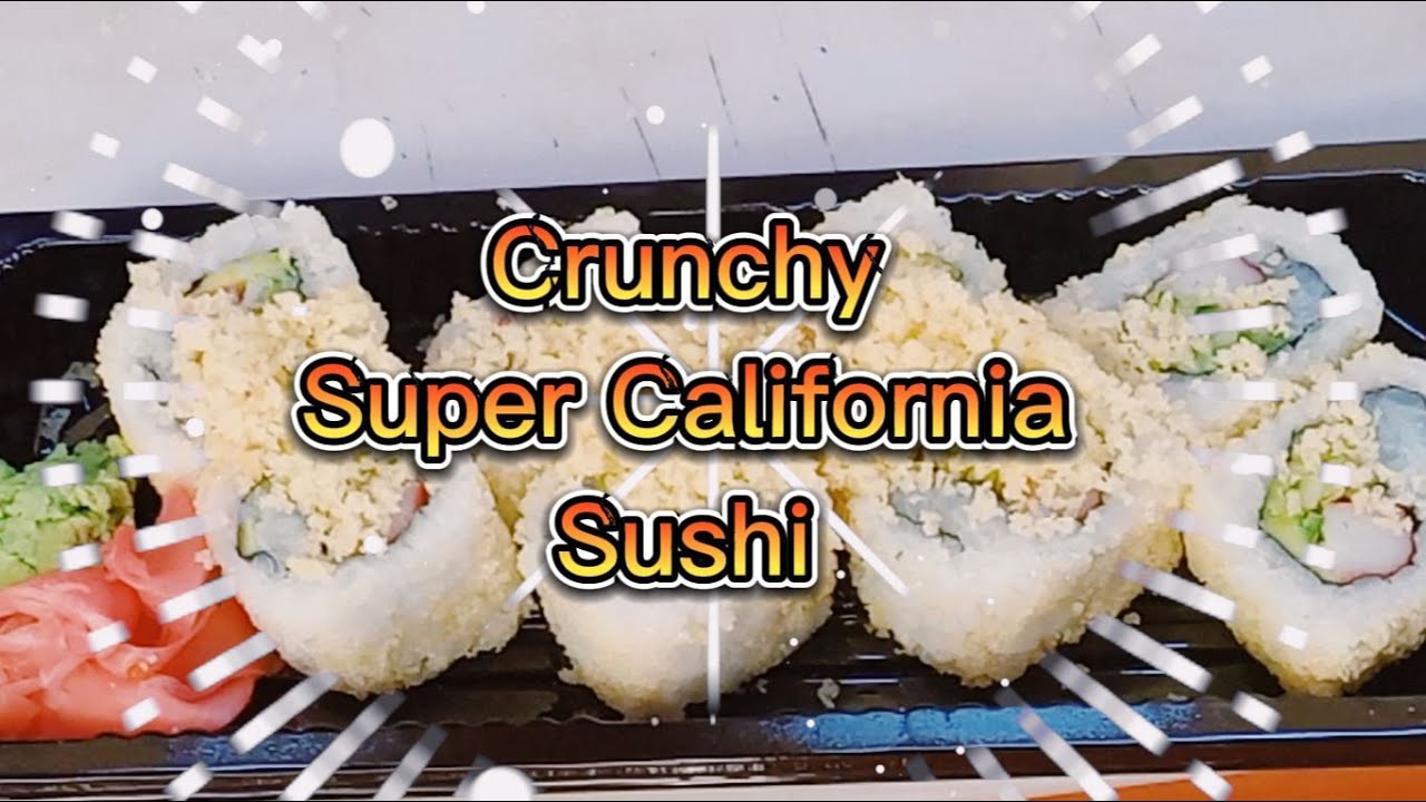 Crunchy Super California Sushi | Parcel Preparation and Plating - YouTube