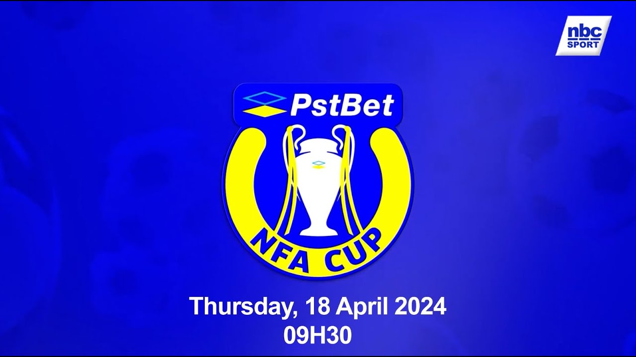 PSTBET NFA CUP DRAW - YouTube