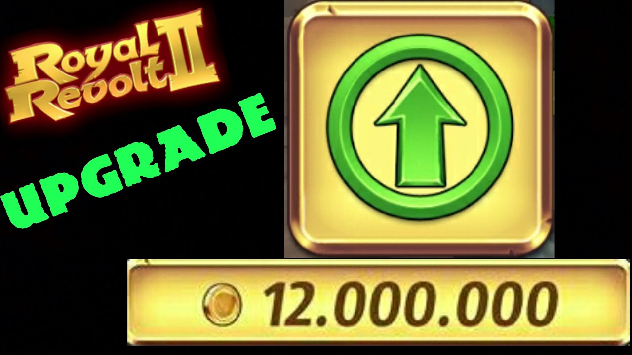 ROYAL REVOLT 2 - THE MOST EXPENSIVE UPGRADES - YouTube