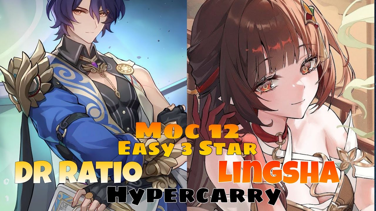 Hsr v2.6 | Moc 12 Easy way to 3 Star | Dr Ratio x Lingsha Hypercarry ...