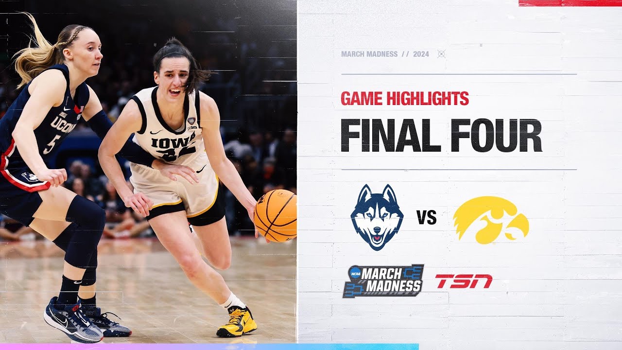 NCAA Women's March Madness Highlights: (3) UConn vs. (1) Iowa - YouTube