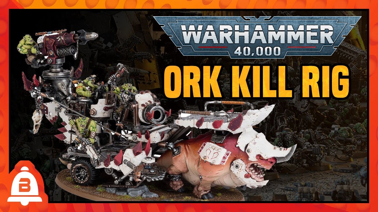 Ork Kill Rig Unboxing & Spotlight - Warhammer 40k - YouTube