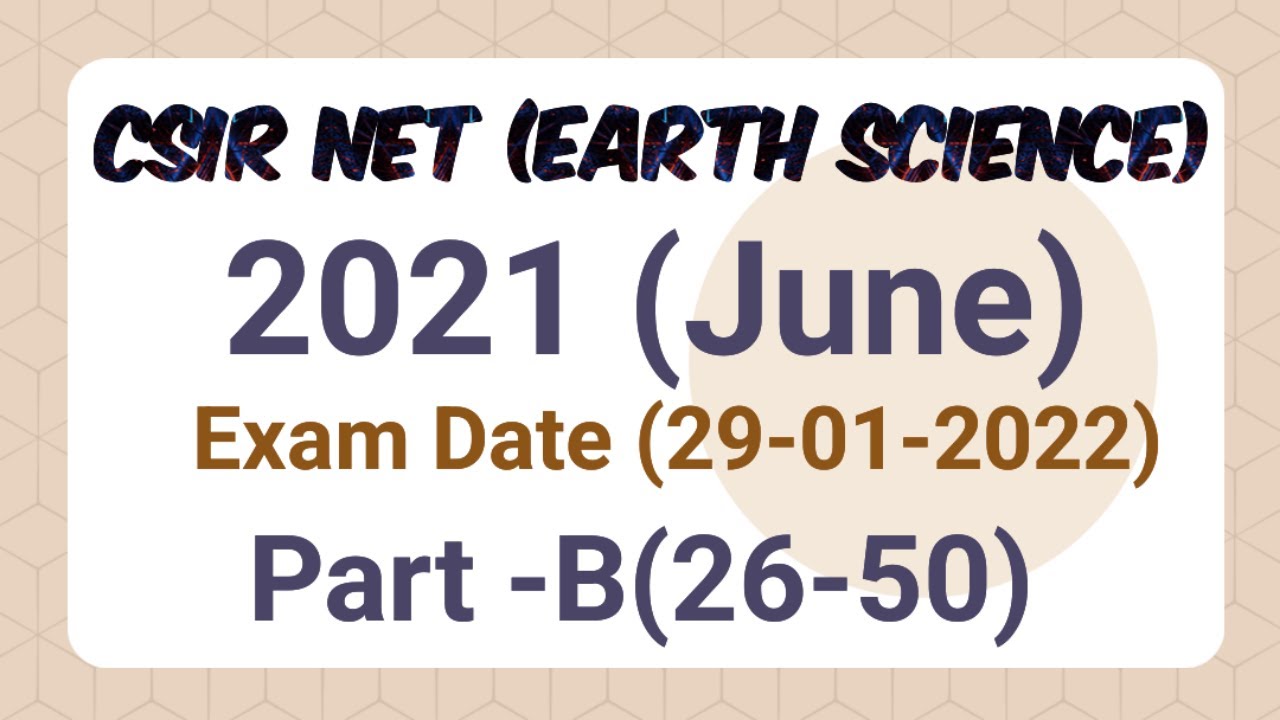 CSIR NET (Earth science) // 2021-June// Part -B (26-50) - YouTube