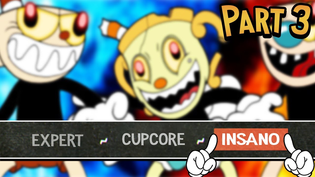 CUPHEAD, MAS É MAIS INSANO QUE CUPCORE! - YouTube