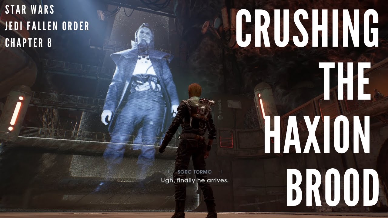 STAR WARS JEDI FALLEN ORDER: CHAPTER 8 "Crushing The Haxion Brood ...