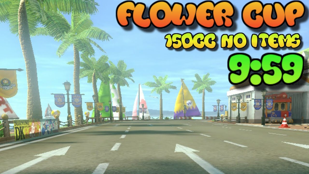 MK8DX: Flower Cup 150cc No Items 9:59 - YouTube