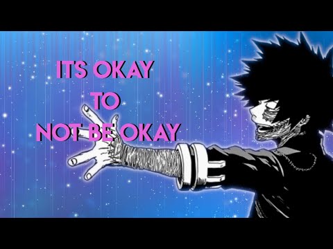 Dabi x Listener - It's Okay to NOT be Okay - Anxiety Relief ASMR , SHHING