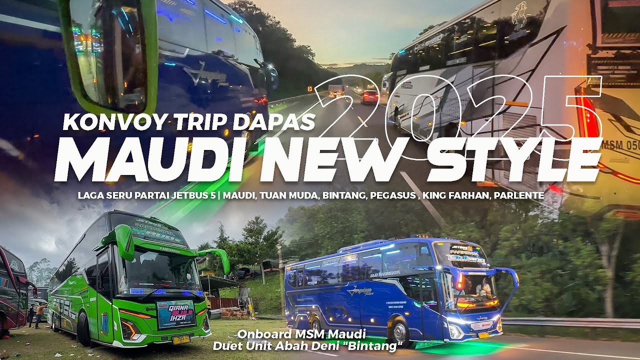 [ NAIK MAUDI ERA BARU TETAP SERU ! ] KONVOY SERU PARTAI JETBUS 5 X ...