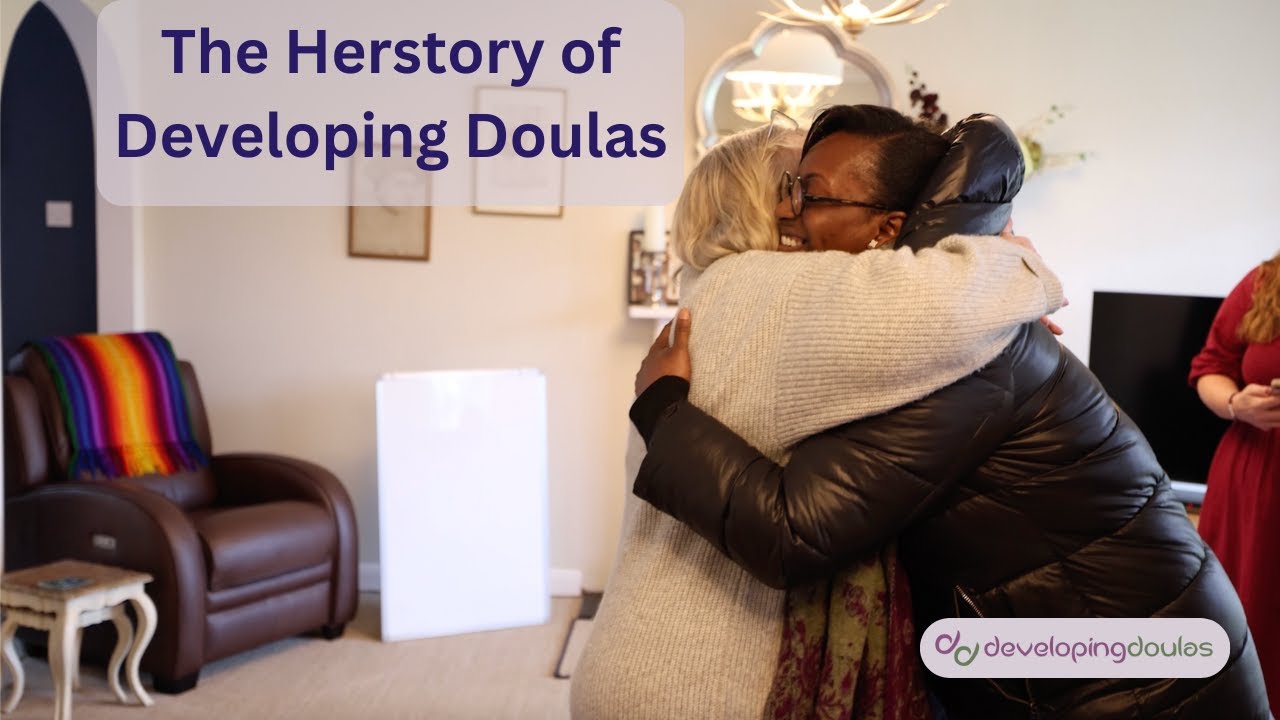 The Herstory of Developing Doulas: A Legacy of Love and Community - YouTube