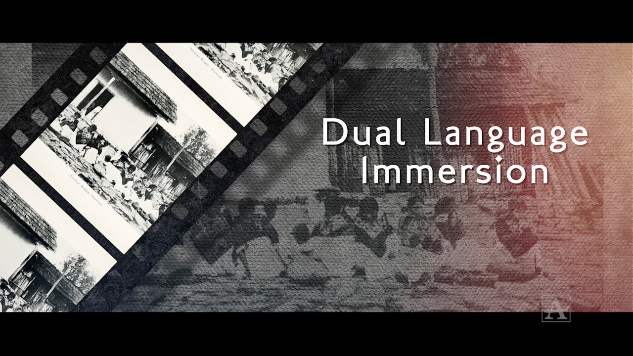 Dual Language Immersion 2024 - YouTube