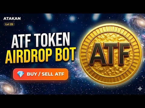 Ücretsiz ATF Token Kazan $ | Atf Token Airdrop Mining Bot | ATF Airdrop Projesi ( çok beğendim)