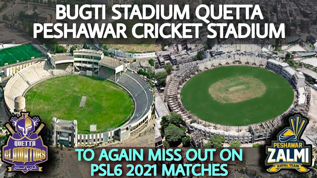 Bugti Cricket stadium Quetta And Arbab Niaz Cricket Stadium Peshawar ...