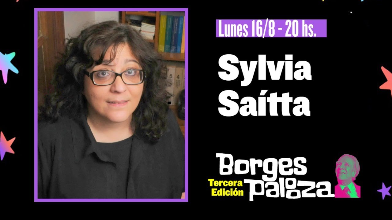 #BorgesPalooza: conversación sobre Borges con Sylvia Saítta - YouTube
