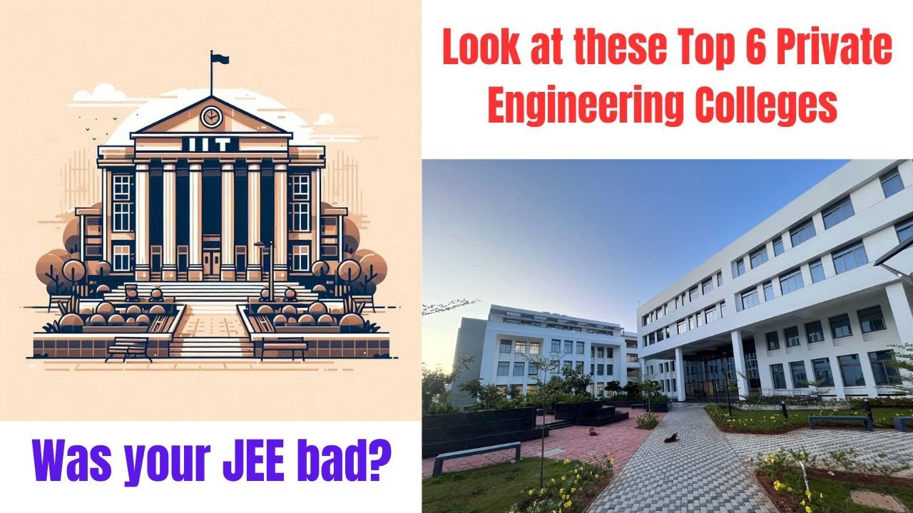 Best 6 Private Engineering Colleges in India | Looking Beyond IITs & NITs - Entrance Exams to ...