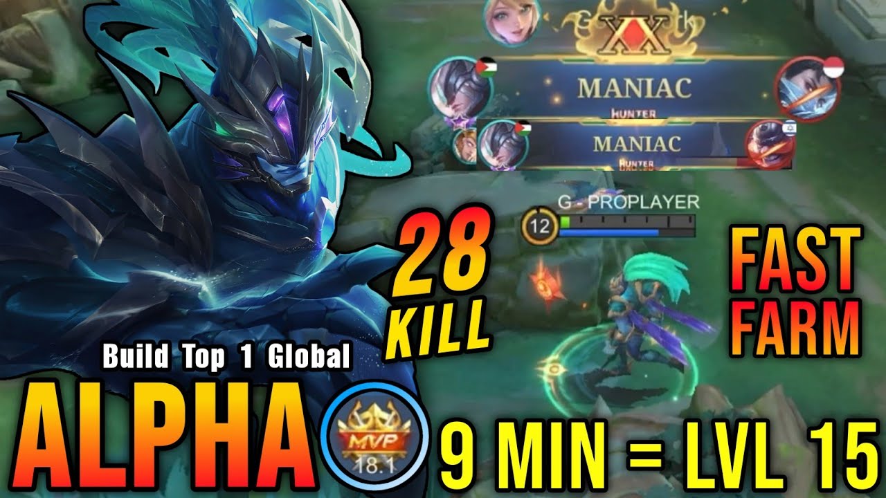 28 Kills + 2x MANIAC!! Alpha Super Fast Farming 9 Mins Max Level ...