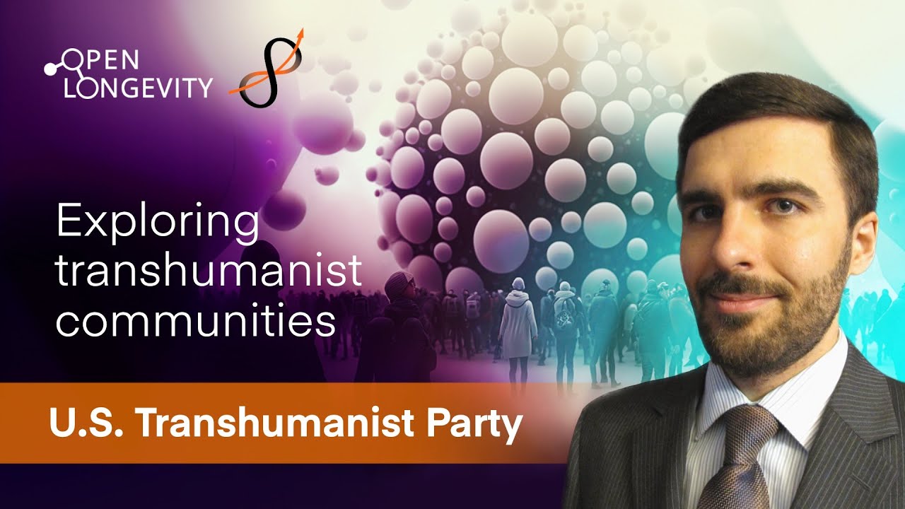 Exploring transhumanist communities: U.S. Transhumanist Party ...