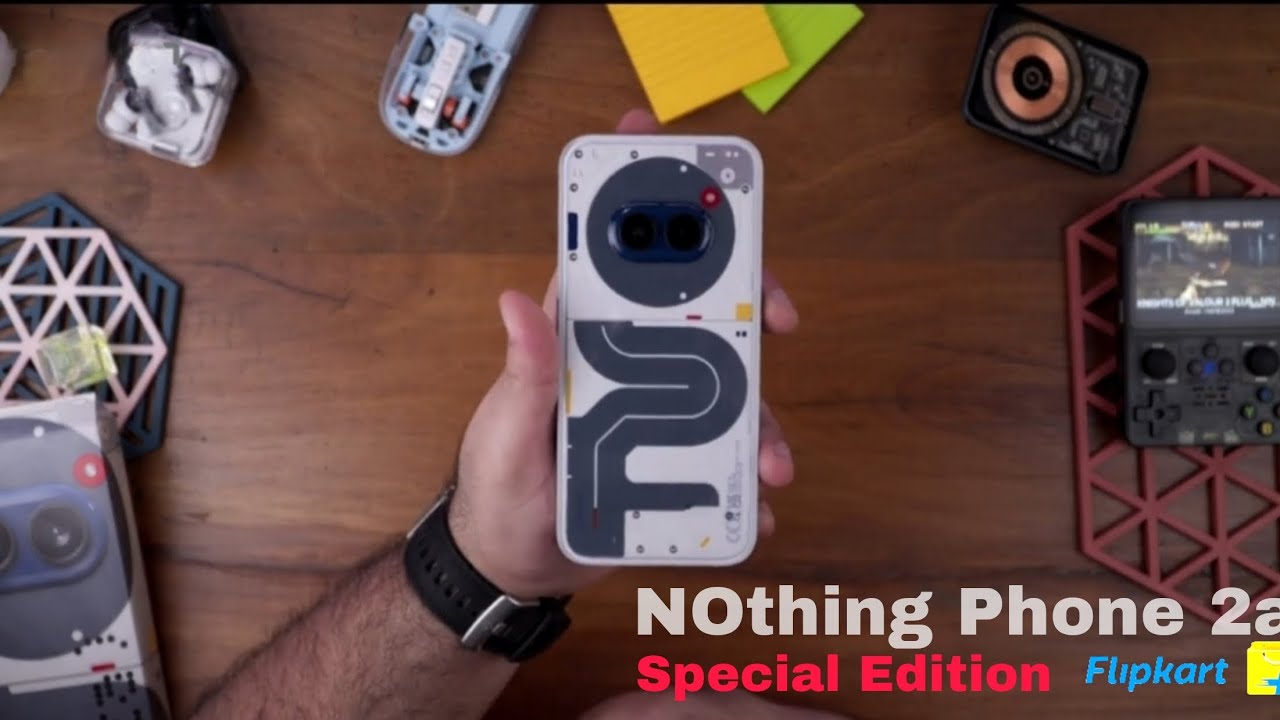 Nothing Phone 2a Special Edition Unboxing And Review With Full Features ...