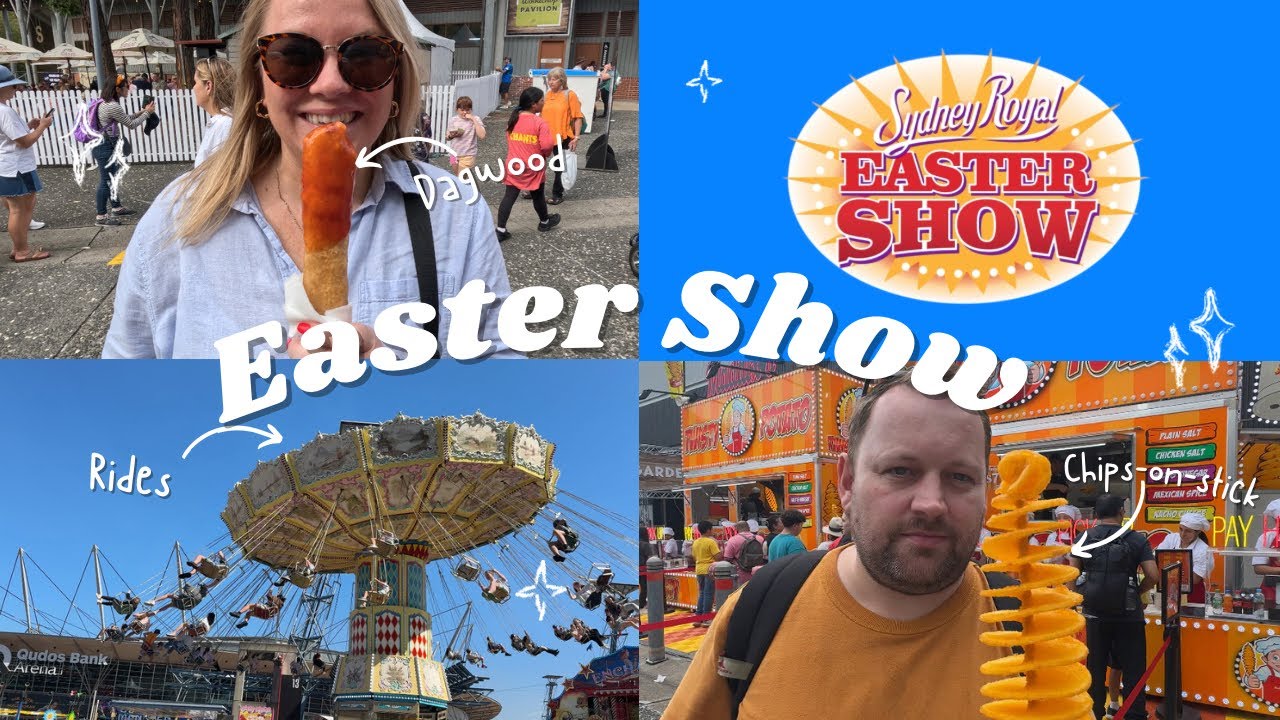 Sydney Royal Easter Show!! | we try all the foods!!! - YouTube