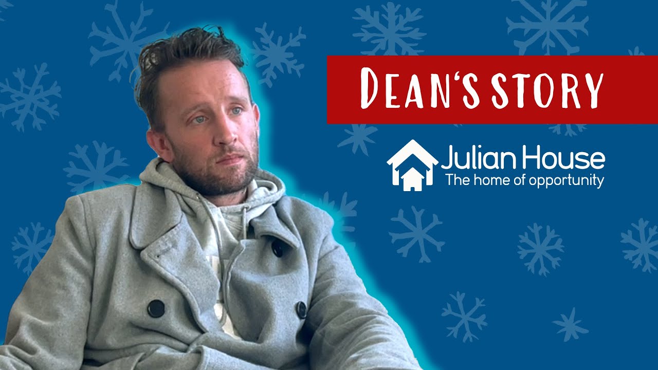 Dean's story: from the shadows to hope - Julian House Christmas Appeal ...
