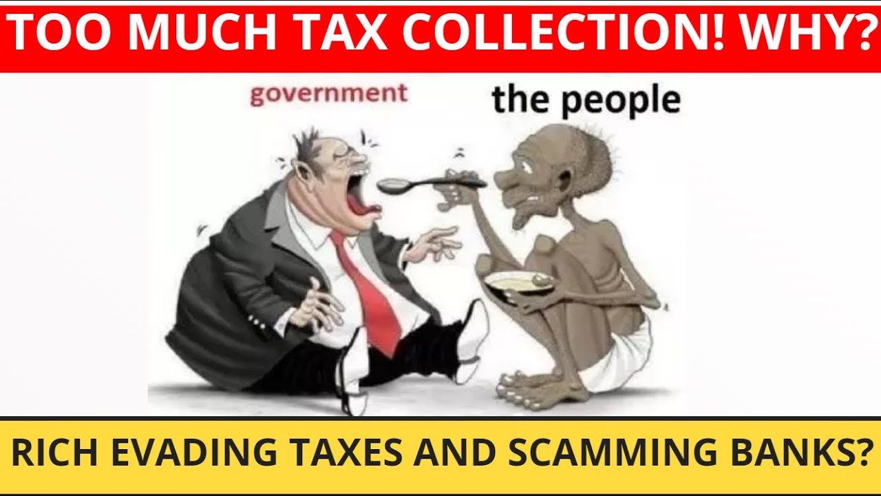 Already Paying Income Tax, So Why Other Taxes? Too much Tax Collection ...