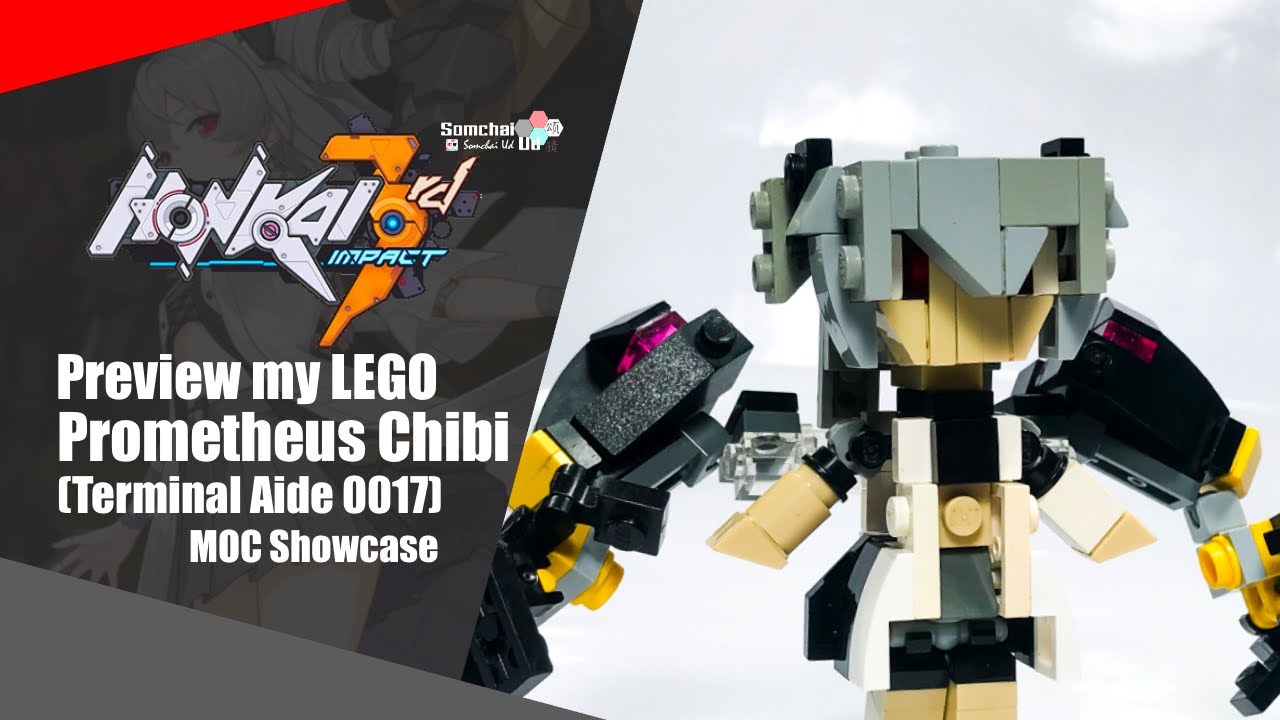 Preview my LEGO Honkai Impact 3rd Prometheus Chibi | Somchai Ud - YouTube
