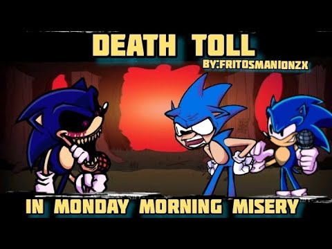 FNF Death toll but sonic.exe and sonic secret histories sonic sing it ...