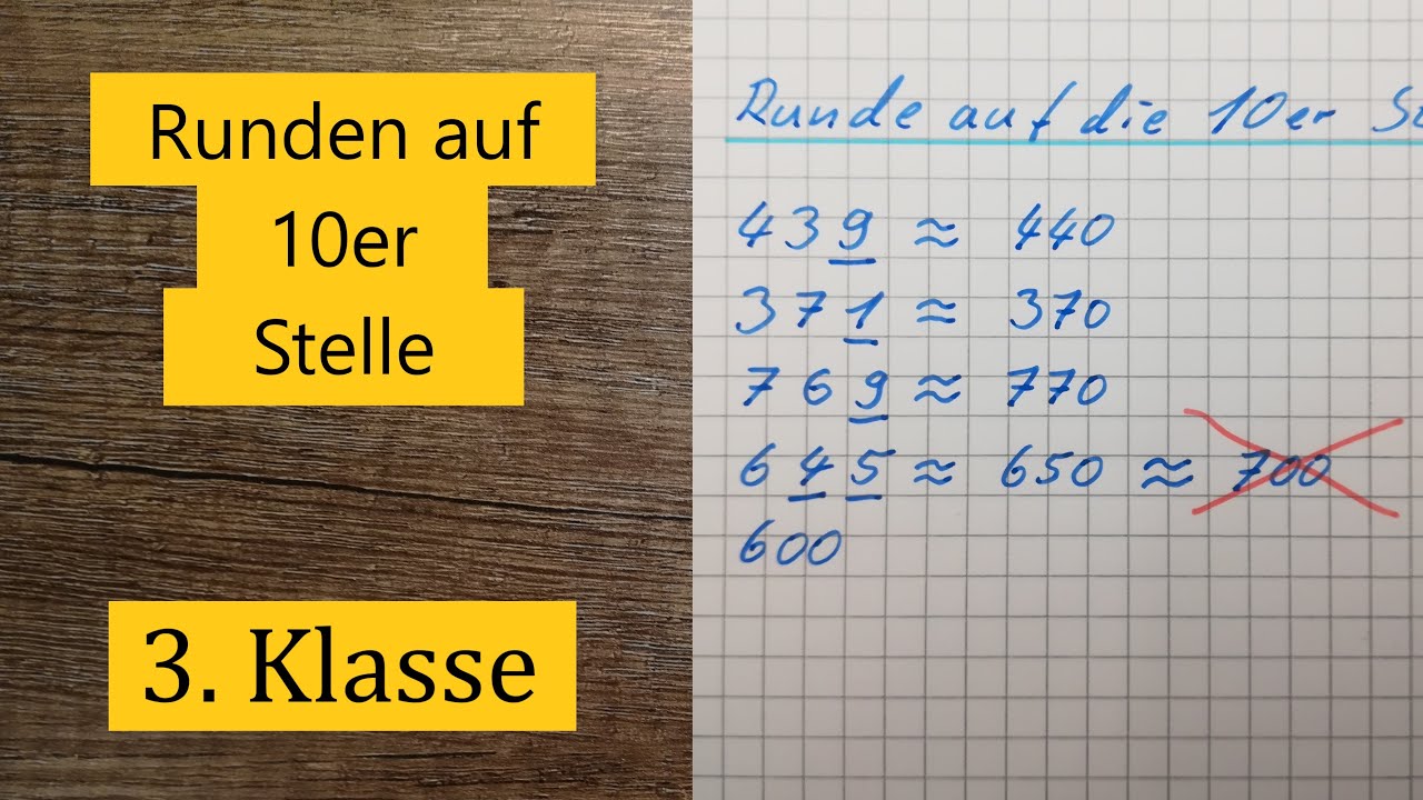 Runden und Überschlag auf die 10er Stelle, 3. Klasse Mathe - YouTube