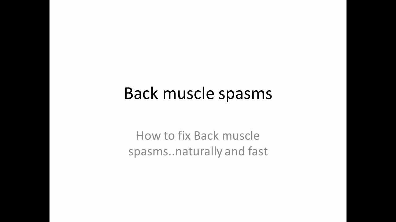 Back muscle spasms relief. - YouTube