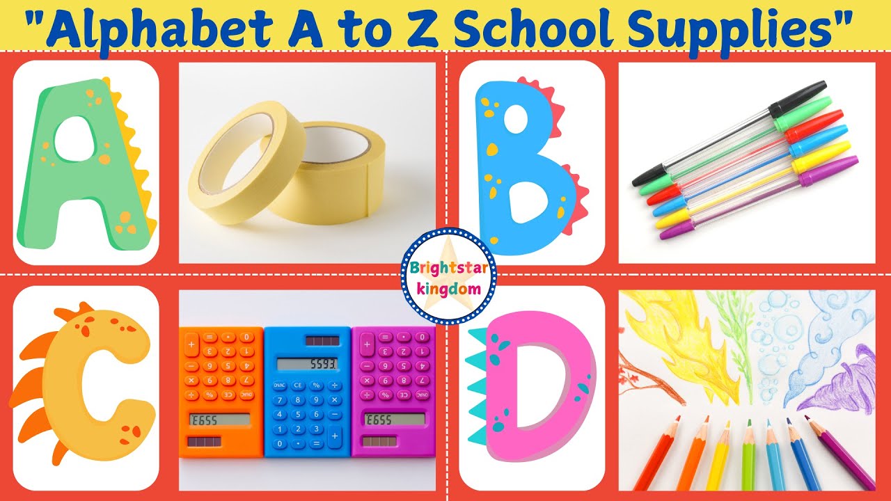 🎒 Alphabet A to Z School Supplies | School Supplies Vocabulary | Kids ...