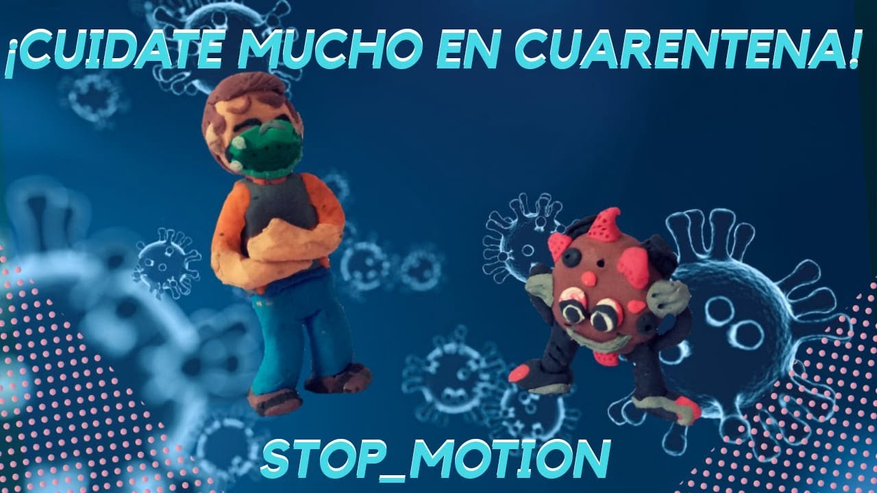 MANTENTE ALERTA EN LA CUARENTENA (STOP_MOTION) - YouTube