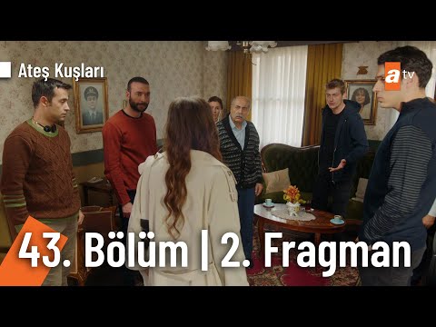 Ateş Kuşları 43. Bölüm 2. Fragmanı | \