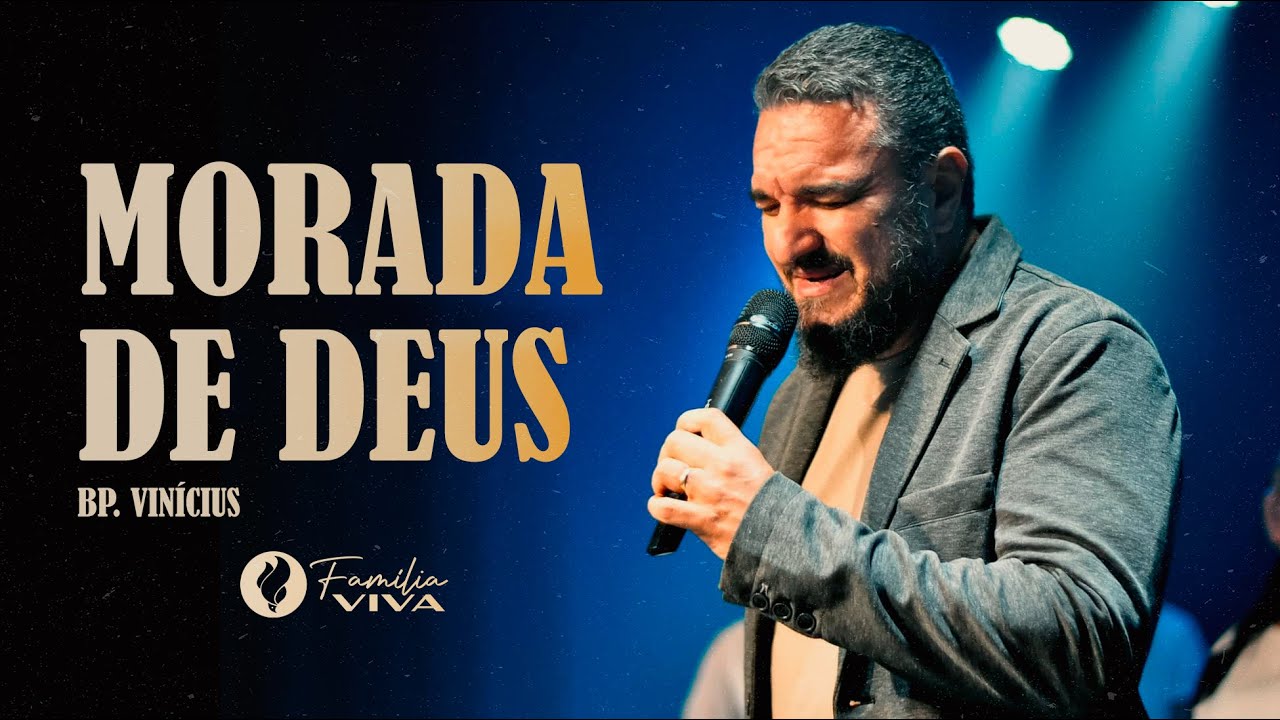 Morada de Deus - Bp. Vinícius Pedro - YouTube