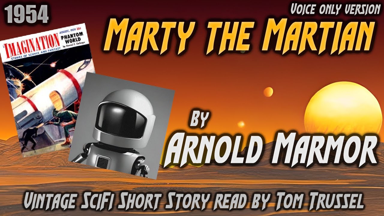 Marty the Martian by Arnold Marmor -Vintage Science Fiction Short Story ...