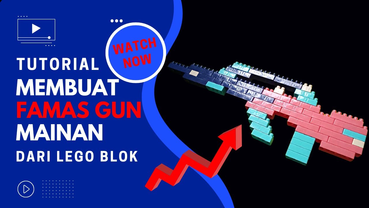 Tutorial Mudah Membuat Senjata dari Lego Blok (FAMAS) - EASY TUTORIAL ...