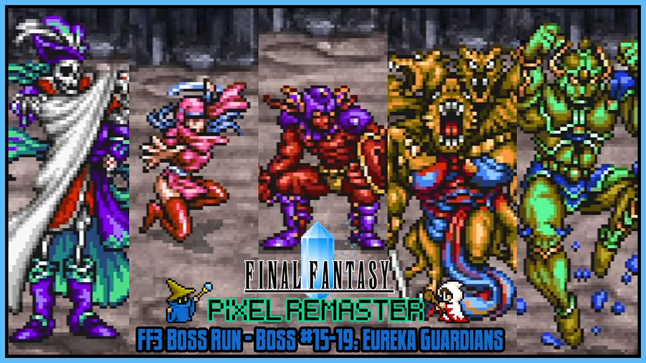 Final Fantasy Pixel Remaster Boss Run – Final Fantasy III Boss #15-19 ...
