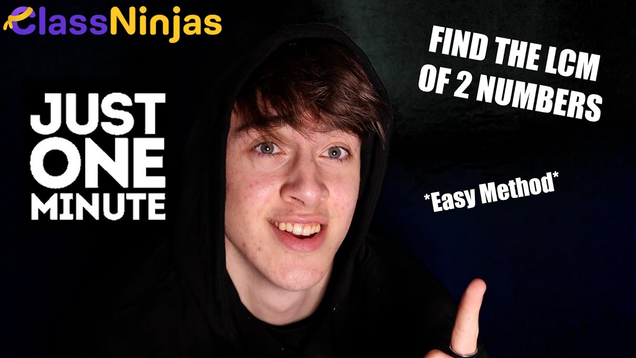 HOW TO FIND THE LOWEST COMMON MULTIPLE OF 2 NUMBERS 1 Minute Maths