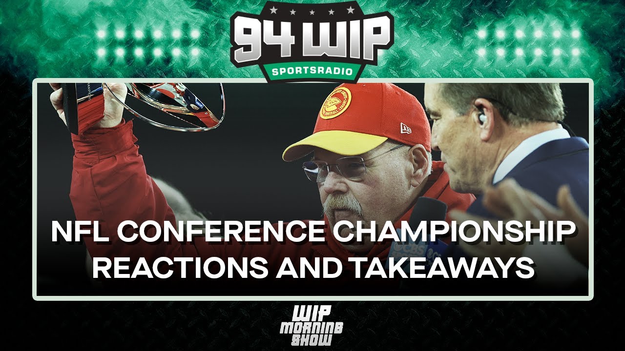 Andy Reid Is Going Back To The Super Bowl | WIP Morning Show - YouTube