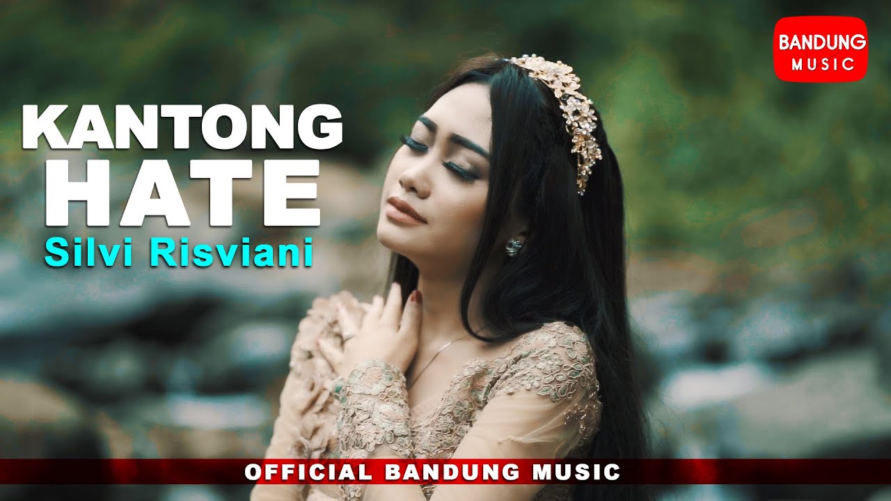 Silvi Risviani - Kantong Hate [Official Bandung Music] - YouTube Music