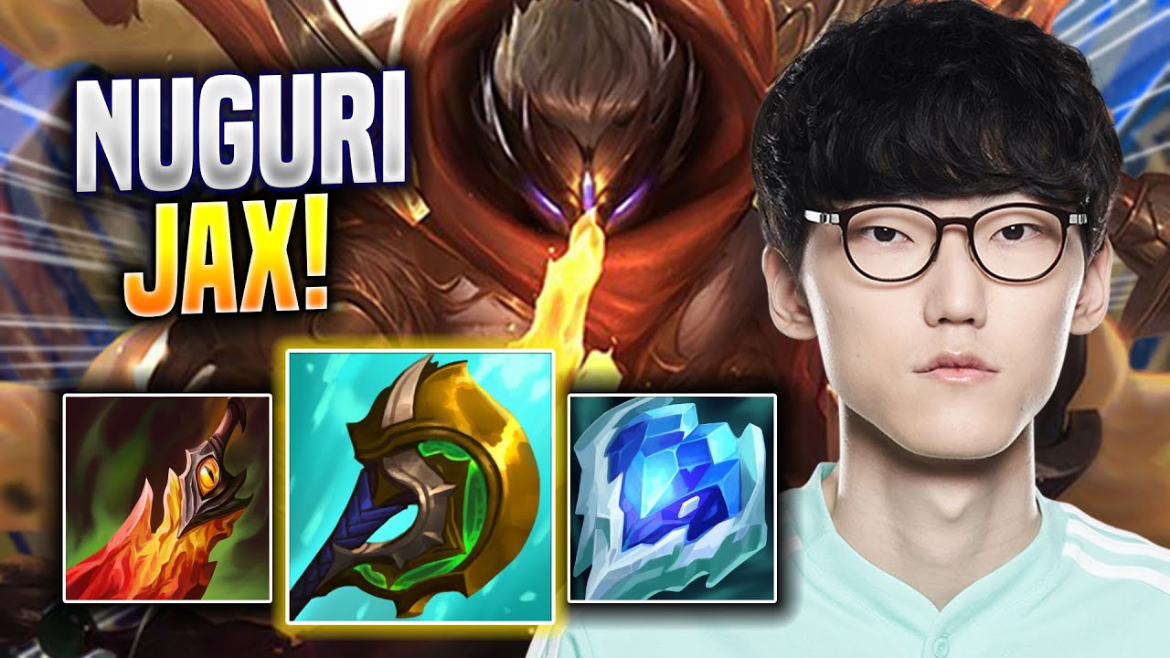 NUGURI DOMINATING WITH JAX! - DK Nuguri Plays Jax TOP vs Kennen! | Season 2022 - YouTube