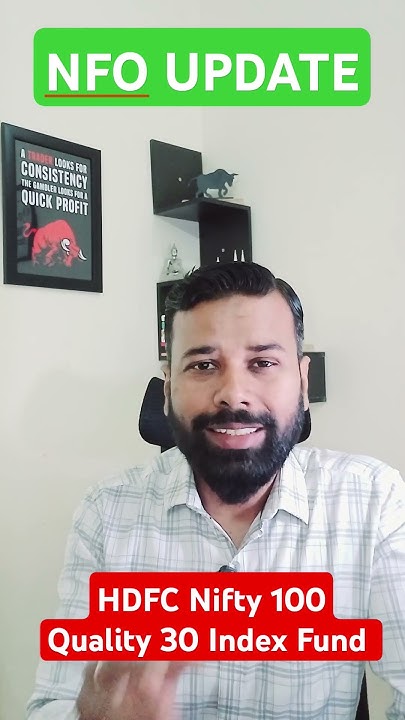 HDFC Nifty 100 Quality 30 Index Fund | HDFC Mutual Fund | NFO - YouTube