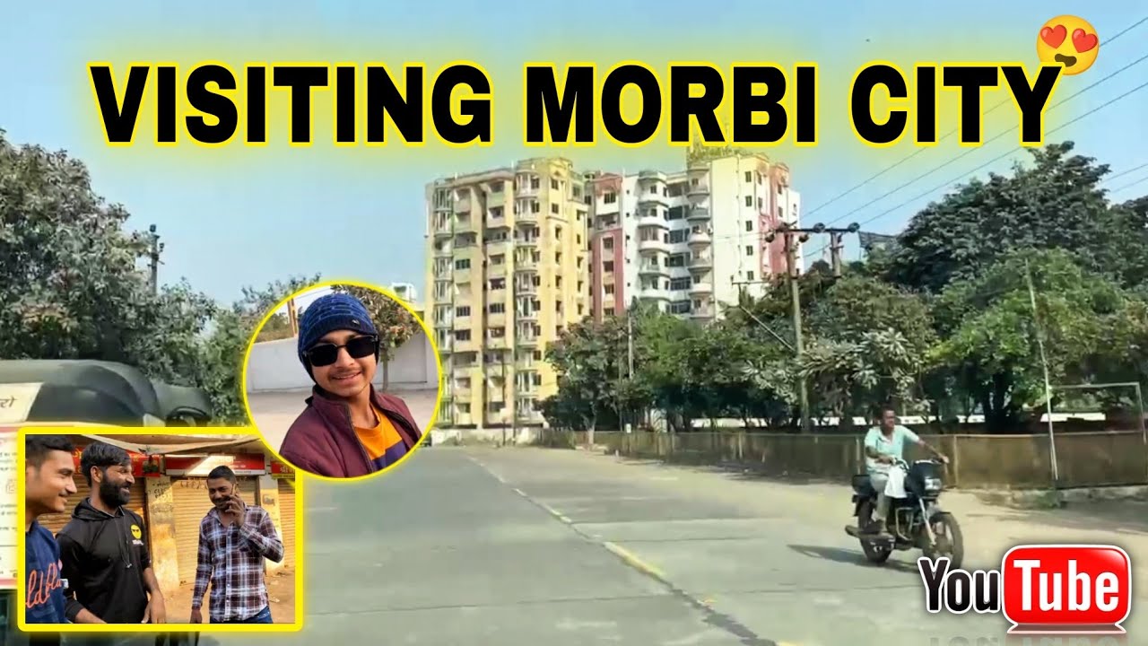 morbi City 🏙️ visit 😍 || Gujarati Vlog Morbi ️ || with friend's comedy ...