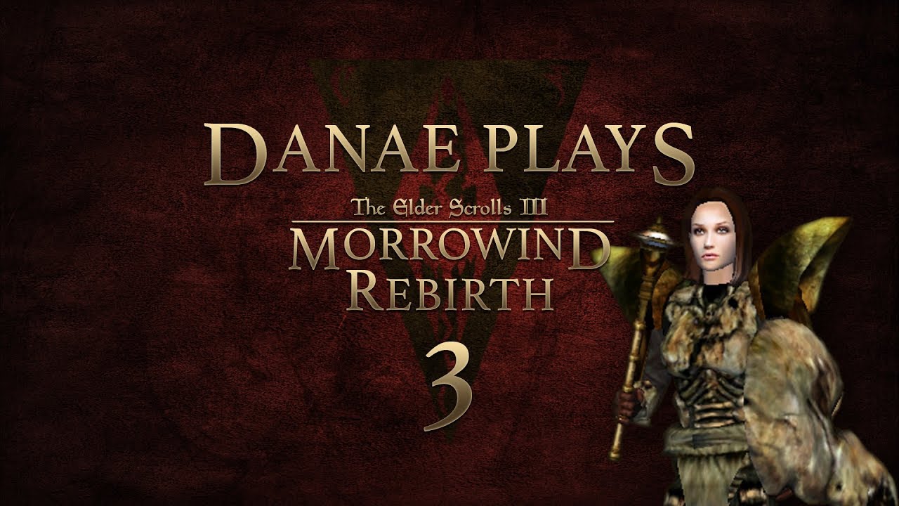 Morrowind Rebirth: Goldsmith Edition 03 - YouTube